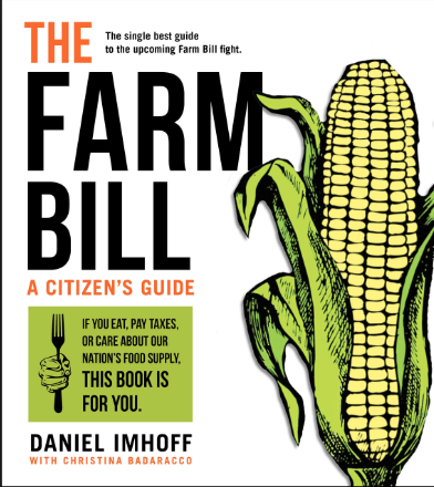 Weekend reading: The Farm Bill - Food Politics by Marion Nestle