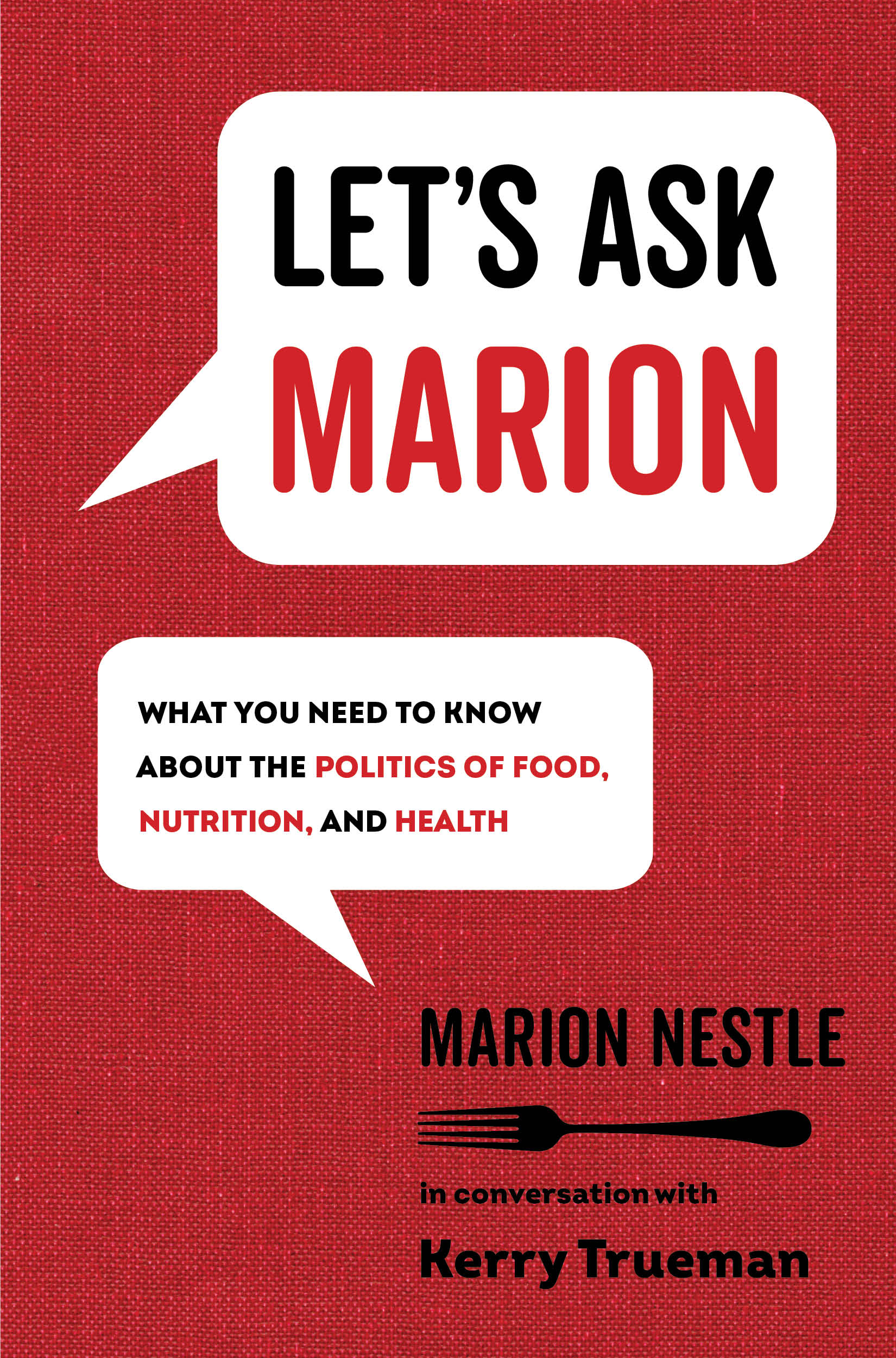 Let's Ask Marion Archives - Food Politics by Marion Nestle